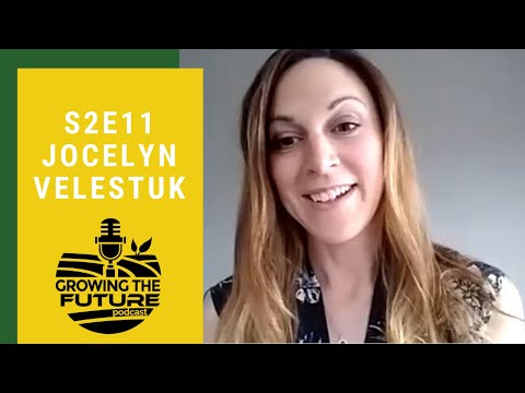 Growing the Future Podcast: Jocelyn Velestuk | Rural Roots Canada